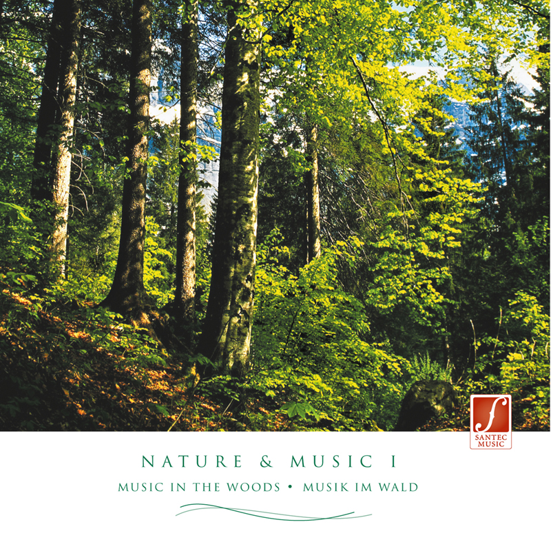 CD Nature & Music I: Classical Music with Nature Sounds of the Forest